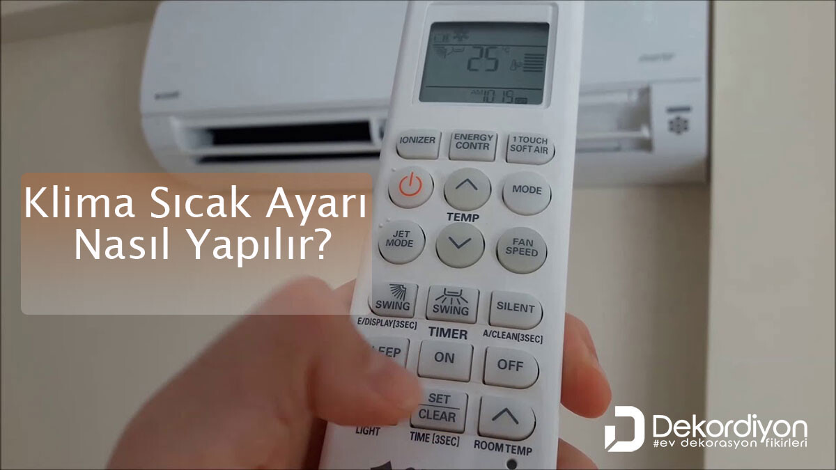Klima Sıcak Ayarı Nasıl Yapılır? » Dekordiyon